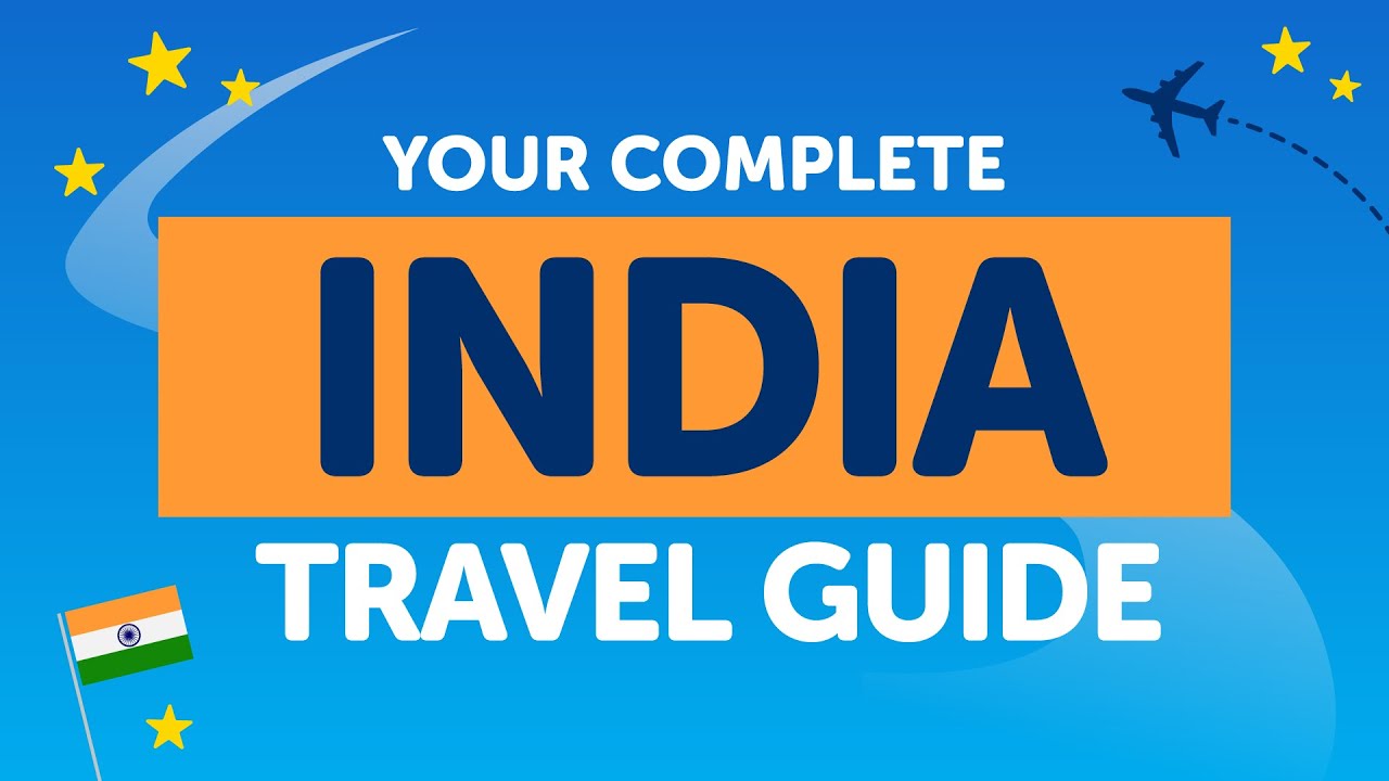 The Complete India Travel Guide: Tips, Tricks, and Key Phrases - YouTube