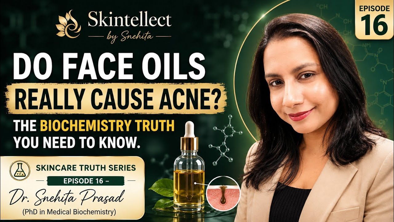 Day 14 – Face Oils & Acne | Biochemistry Skin Truth @DrSnehita - YouTube