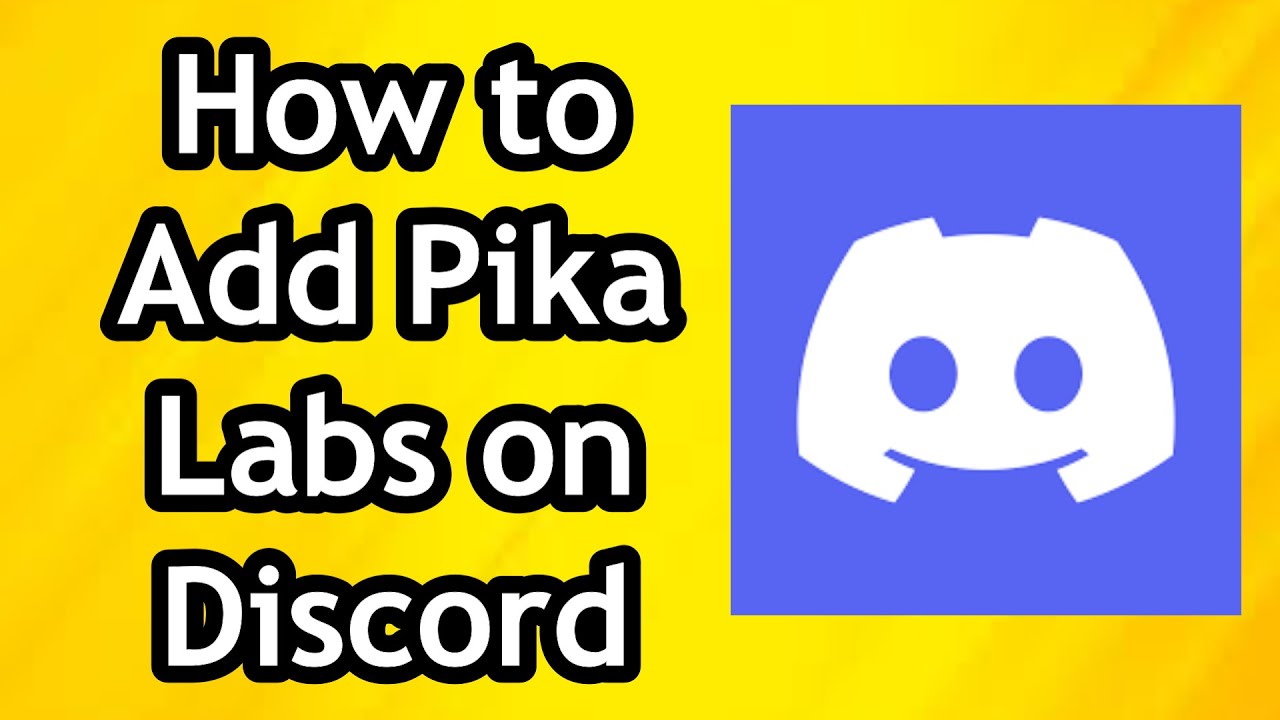 How To Add Pika Labs In Discord - YouTube