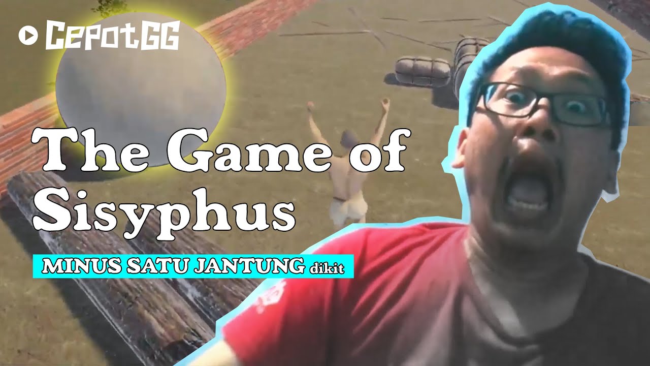 MENDORONG BATU BANG. THE GAME OF SISYPHUS INDONESIA - YouTube
