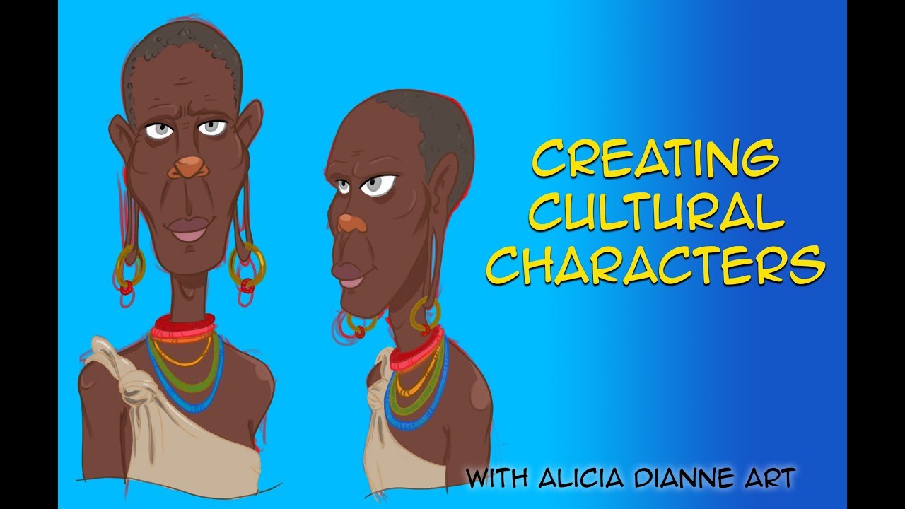 Creating Cultural Characters - YouTube