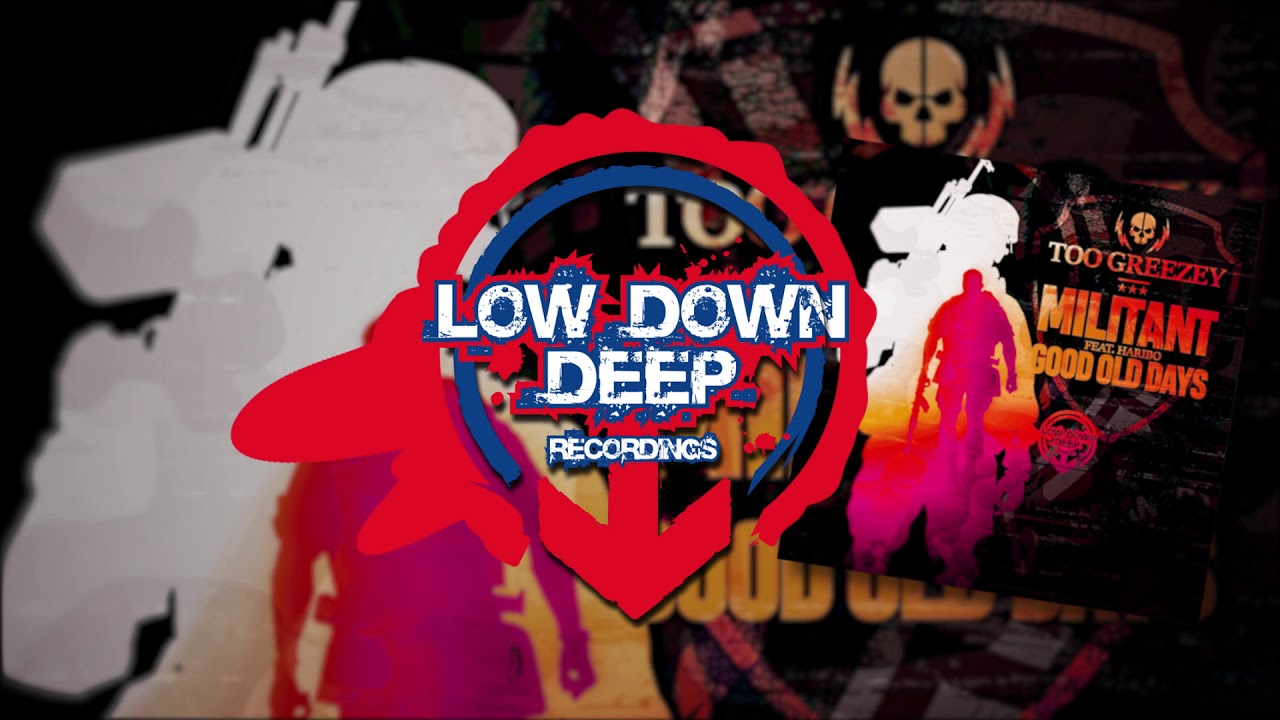 Too Greezey - Militant [Low Down Deep] - YouTube