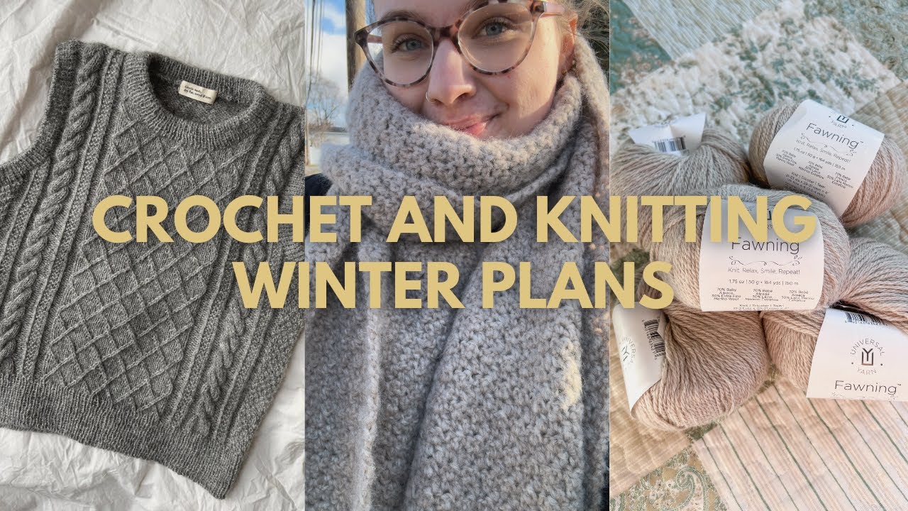 realistic and cozy project plans🌨⛸ | winter 2025 crochet and knitting ...