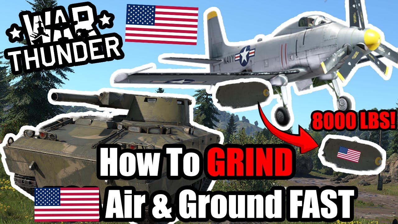 How To Grind USA Air & Ground Tree FAST | The BEST American Tank & CAS ...
