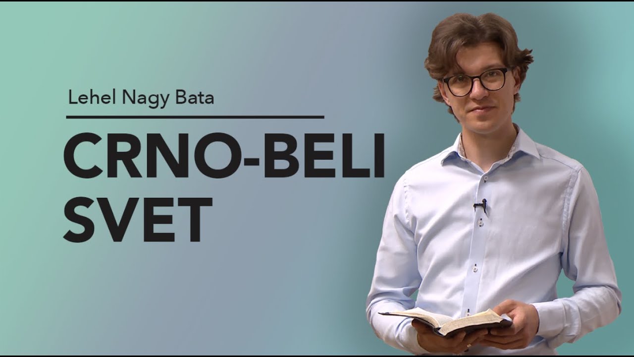 Crno-beli svet - Lehel Nagy Bata - YouTube