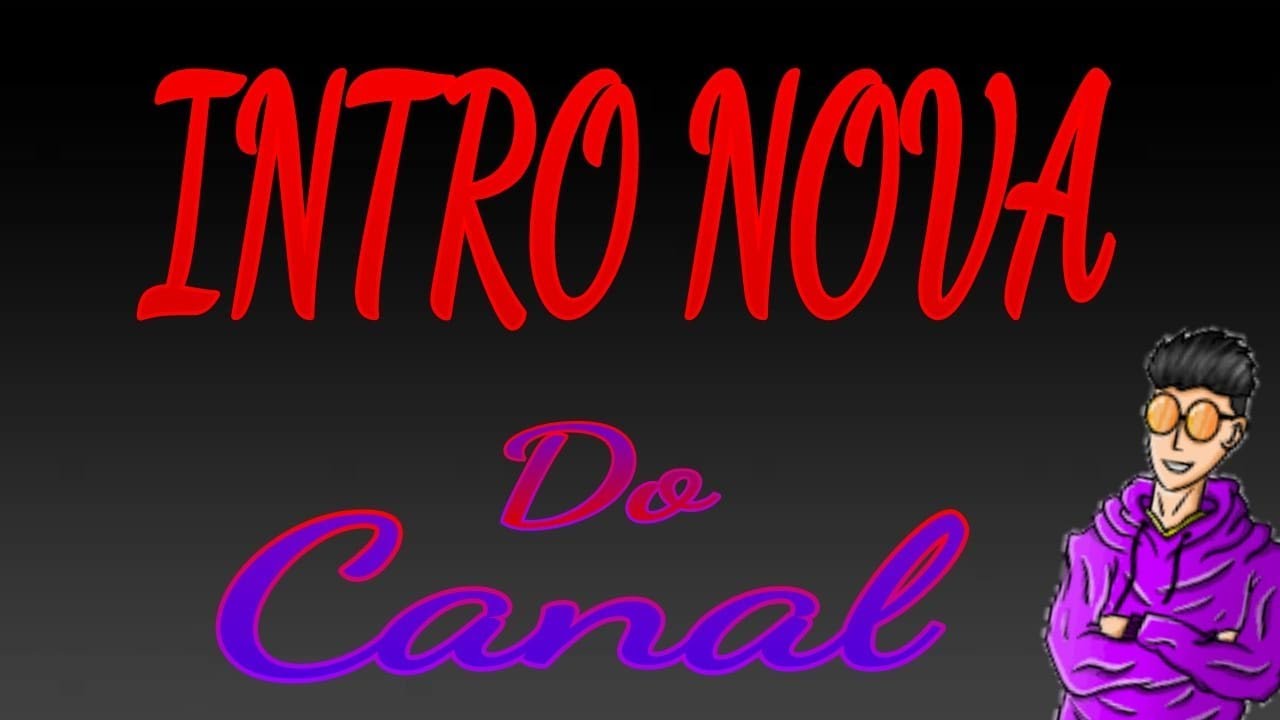INTRO NOVA - YouTube