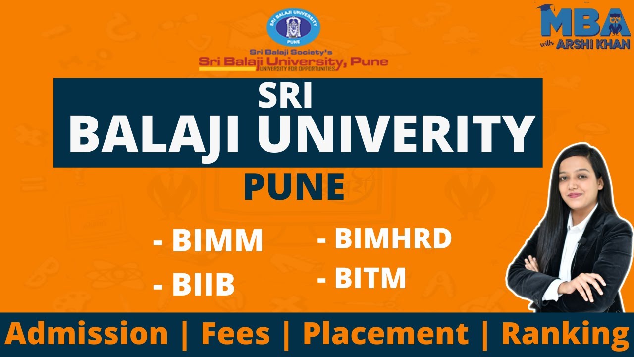Sri Balaji University - Pune | BIMM | BIMHRD | BIIB | BITM | Fees ...