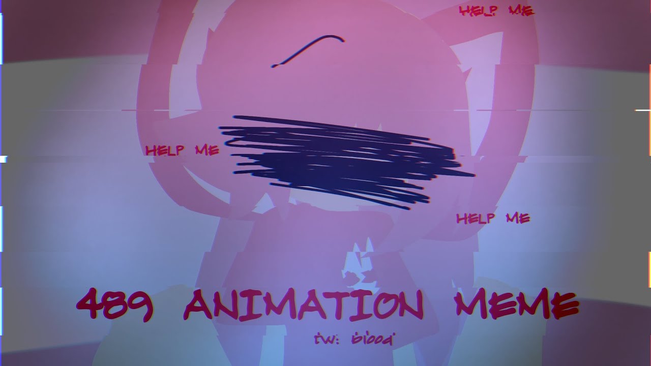 489 - Animation Meme - YouTube