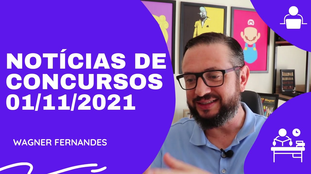 📬 Notícias de Concursos Públicos Abertos e Previstos (01/11/2021) - YouTube