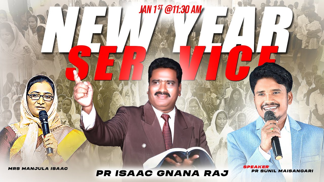 1st Jan 2025 | New Year Service | Pr D.Isaac Raj | Pr M.Sunil - YouTube