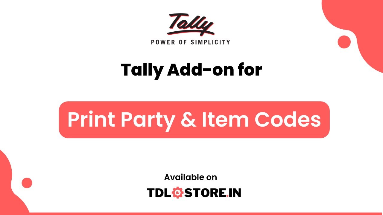TDL for Print Party Codes & Stock Item Codes on Tally Invoice, Other ...