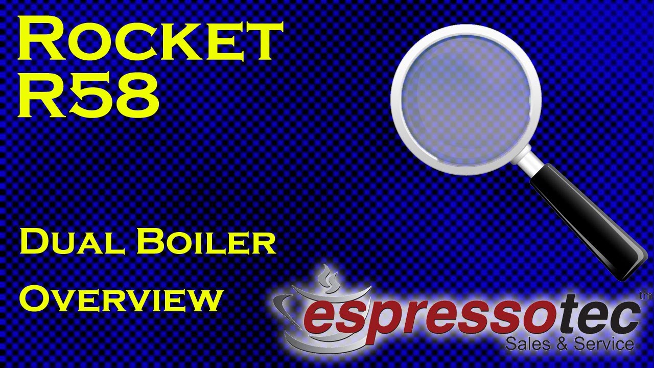 Rocket R58 - Dual Boiler Overview - YouTube