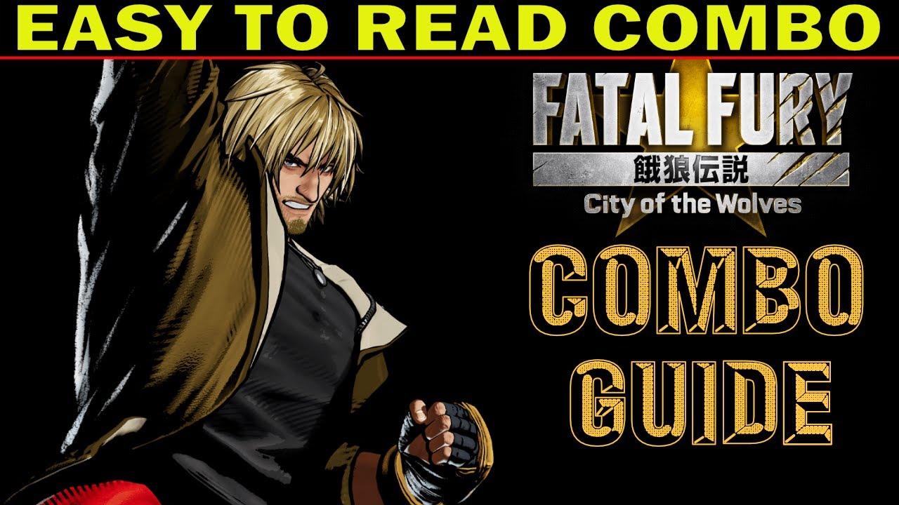 FFCotW: KEN MASTERS COMBO GUIDE | Fatal Fury City of the Wolves - YouTube