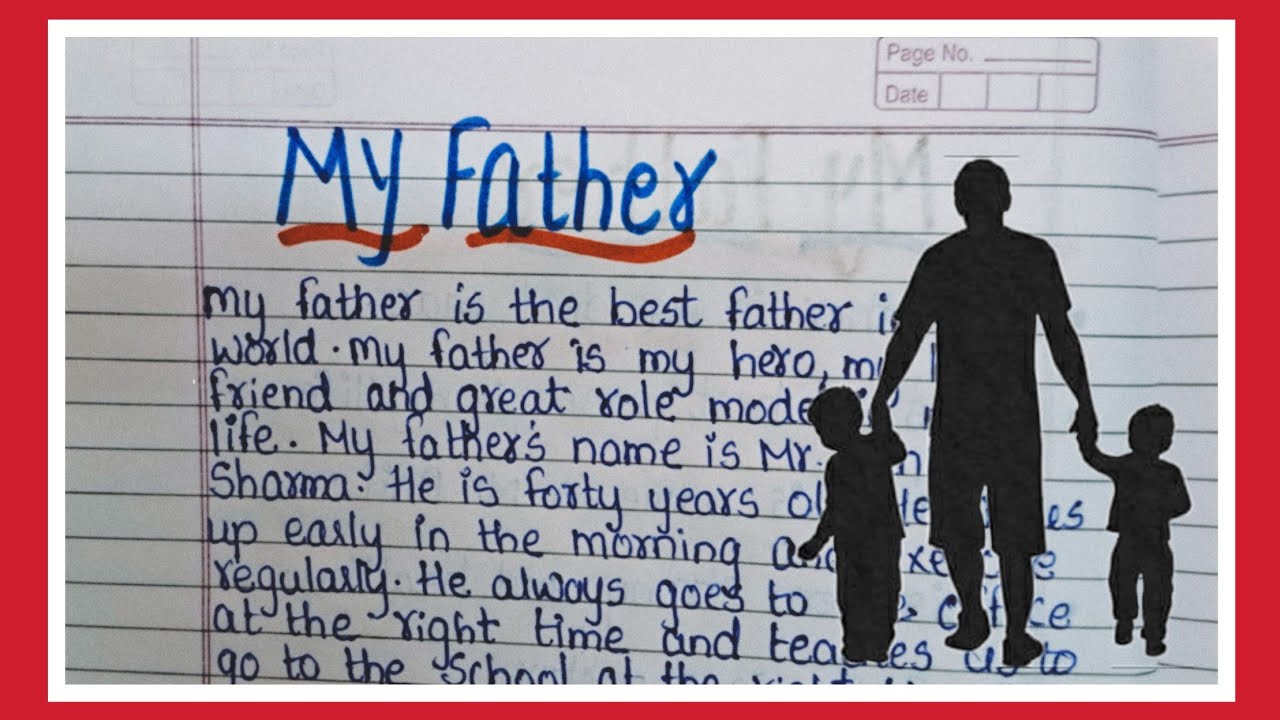 Essay on My Father In English Writing/My Father Essay In English - YouTube