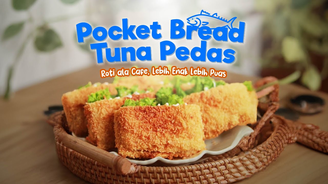Pocket Bread Tuna Pedas, Roti ala Cafe, Lebih Enak Lebih Puas - YouTube