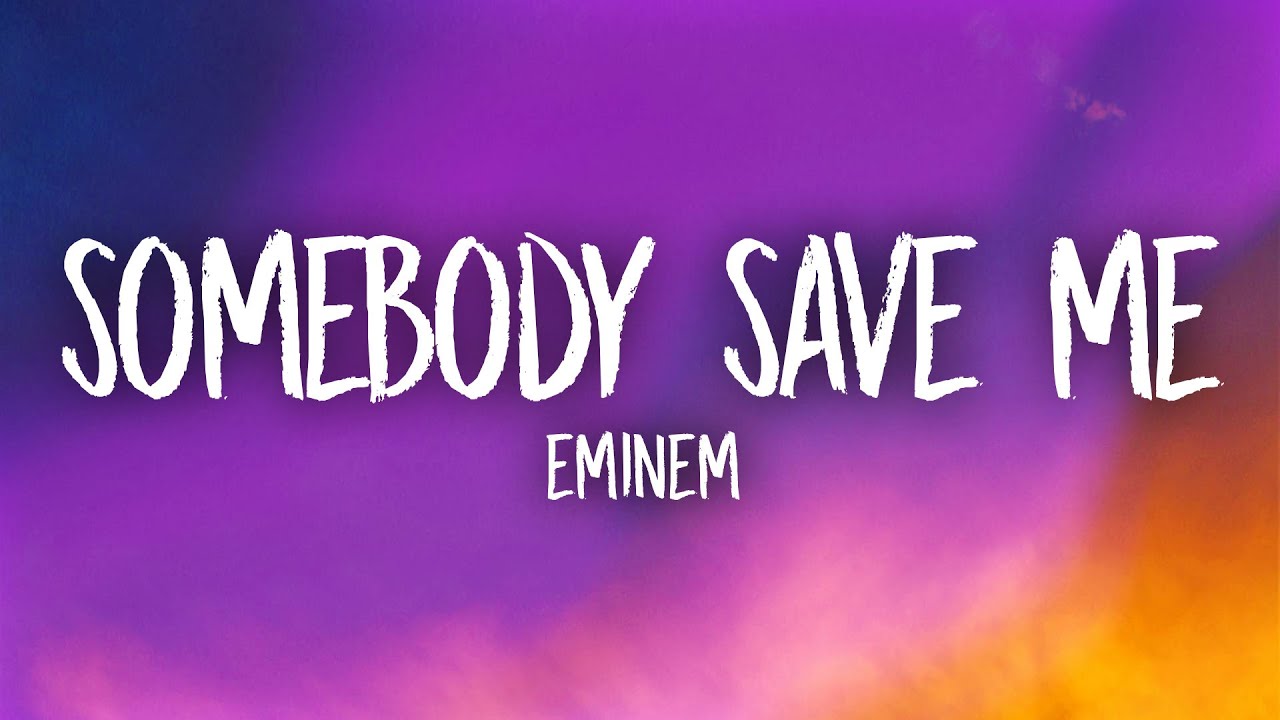 Eminem - Somebody Save Me - YouTube
