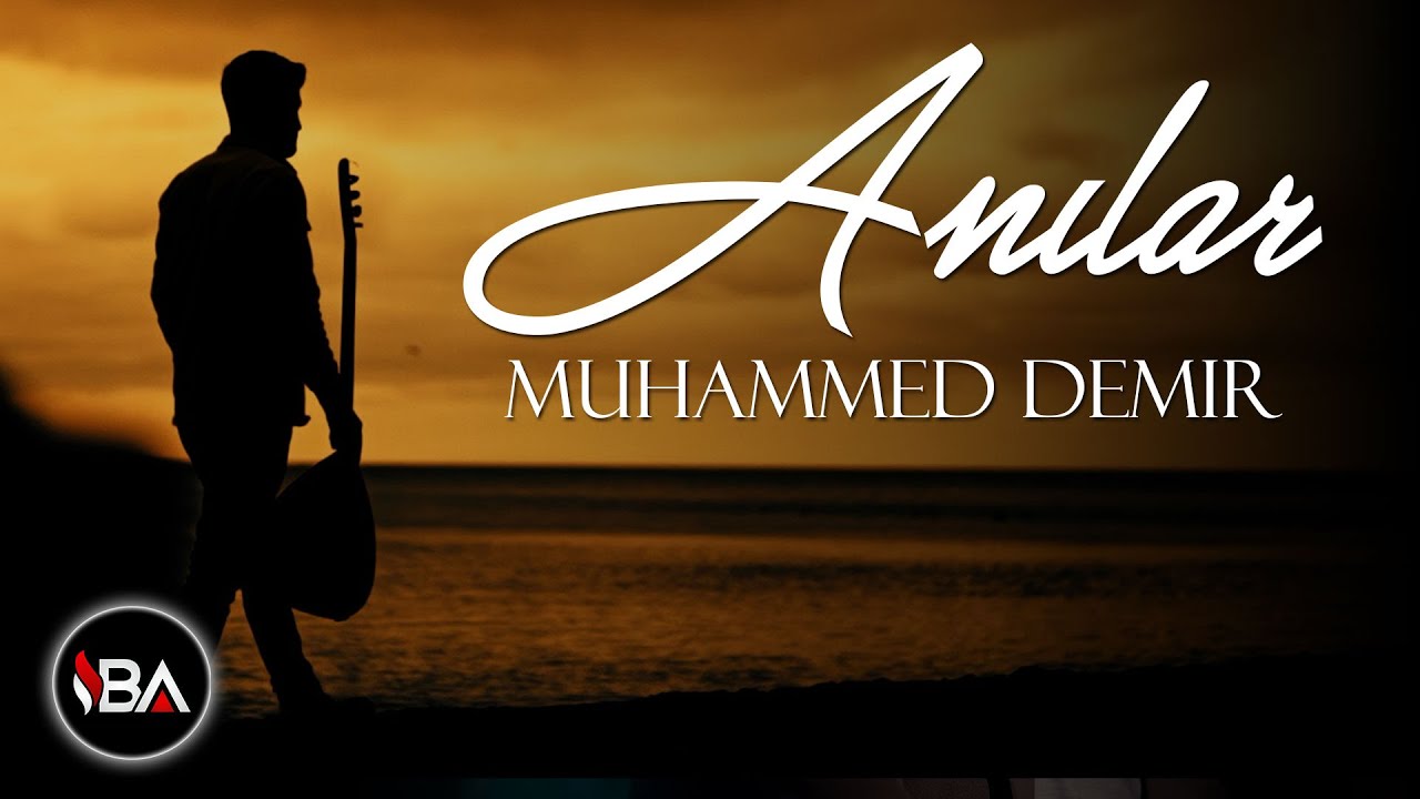 Muhammed Demir - Anılar 2025 (Official Music) - YouTube