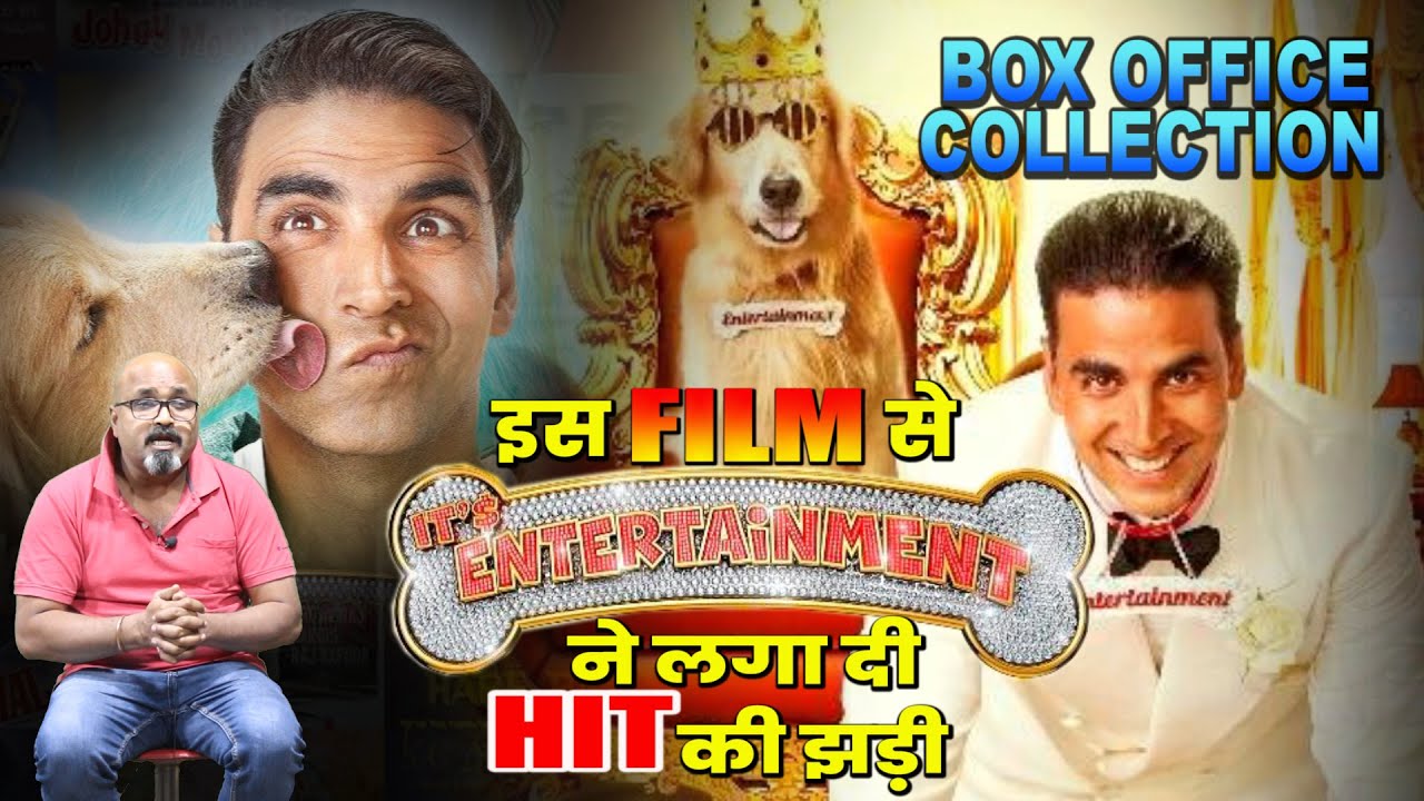 कितने में बनी थी Akshay की ENTERTAINMENT | Entertainment Box Office ...