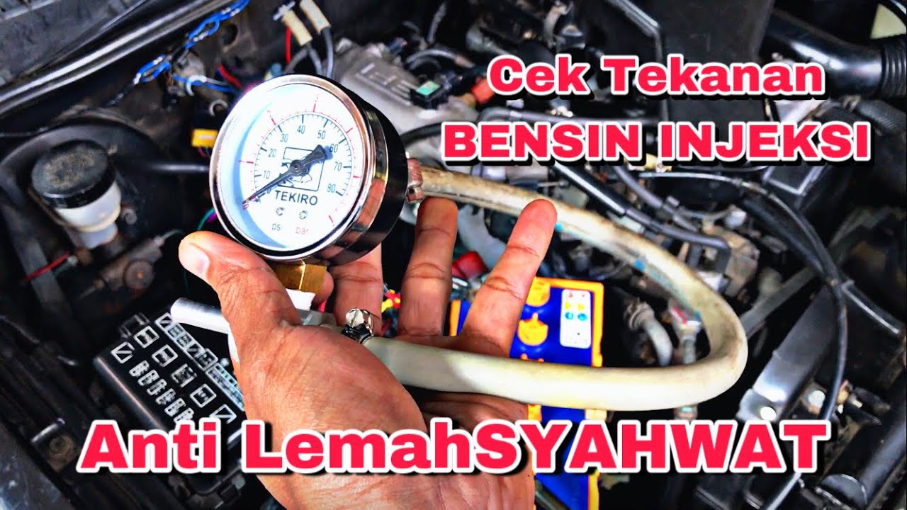 Mengukur TEKANAN BENSIN MOBIL INJEKSI - YouTube