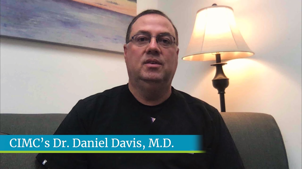 CIMC Weekly COVID-19 Update - Dr. Daniel Davis on COVID-19 Testing ...