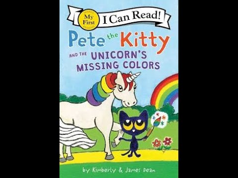 Pete the Kitty and the UNICORN’S MISSING COLORS - YouTube