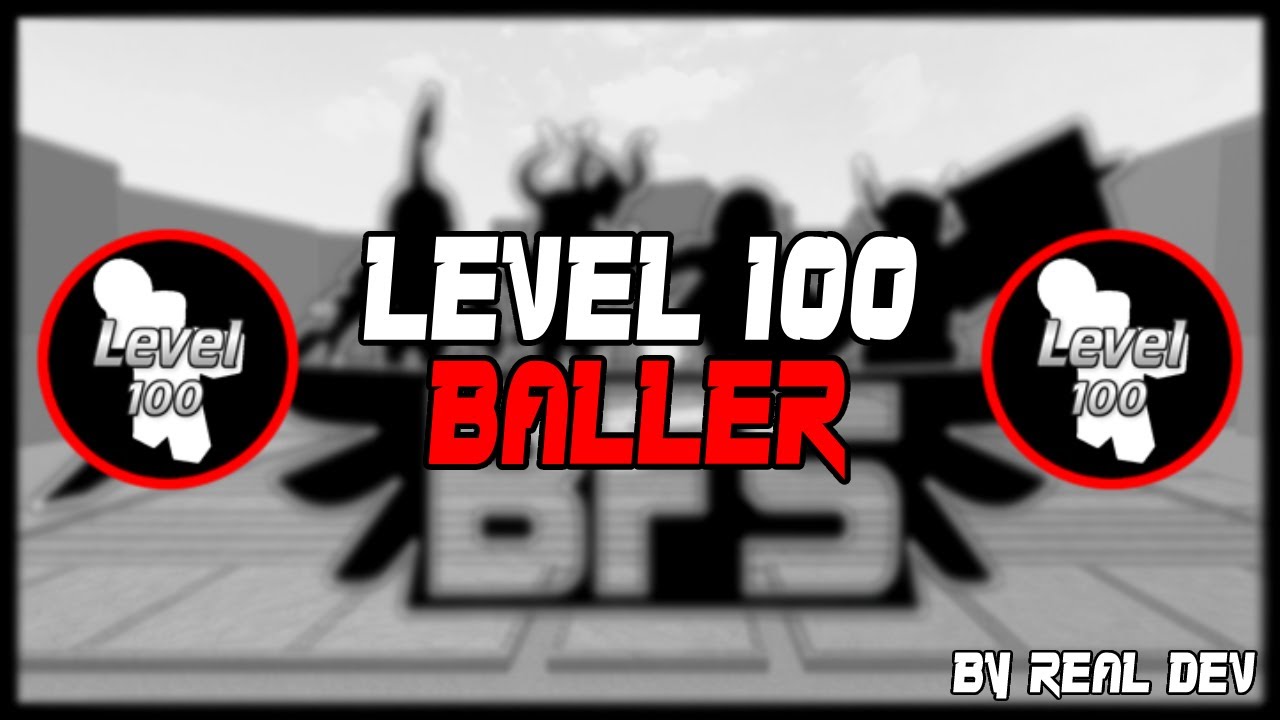 I MADE LEVEL 100 BALLER IN BFS! - ROBLOX - YouTube