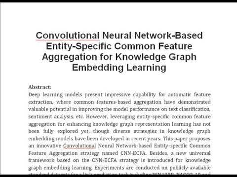 Convolutional Neural Network Based Entity Specific Common Feature Aggregation for Knowledge ...