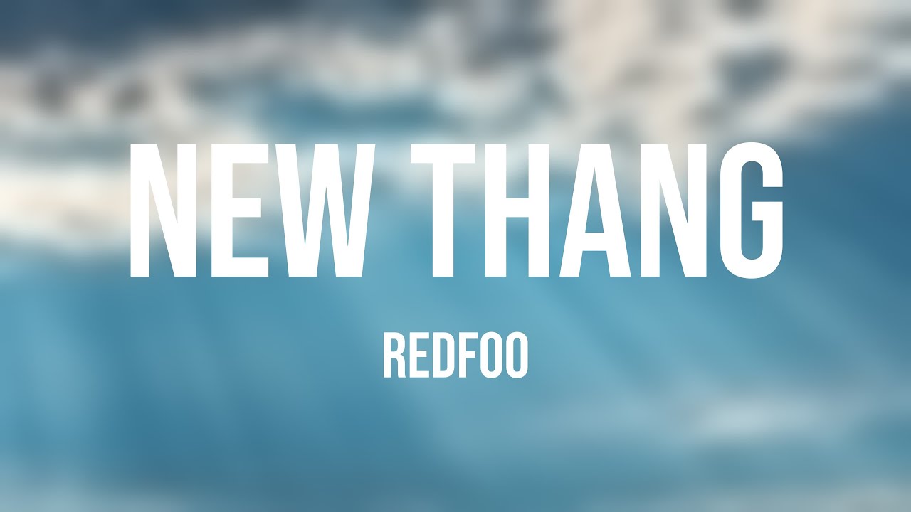 New Thang - Redfoo Lyric Song 🫣 - YouTube