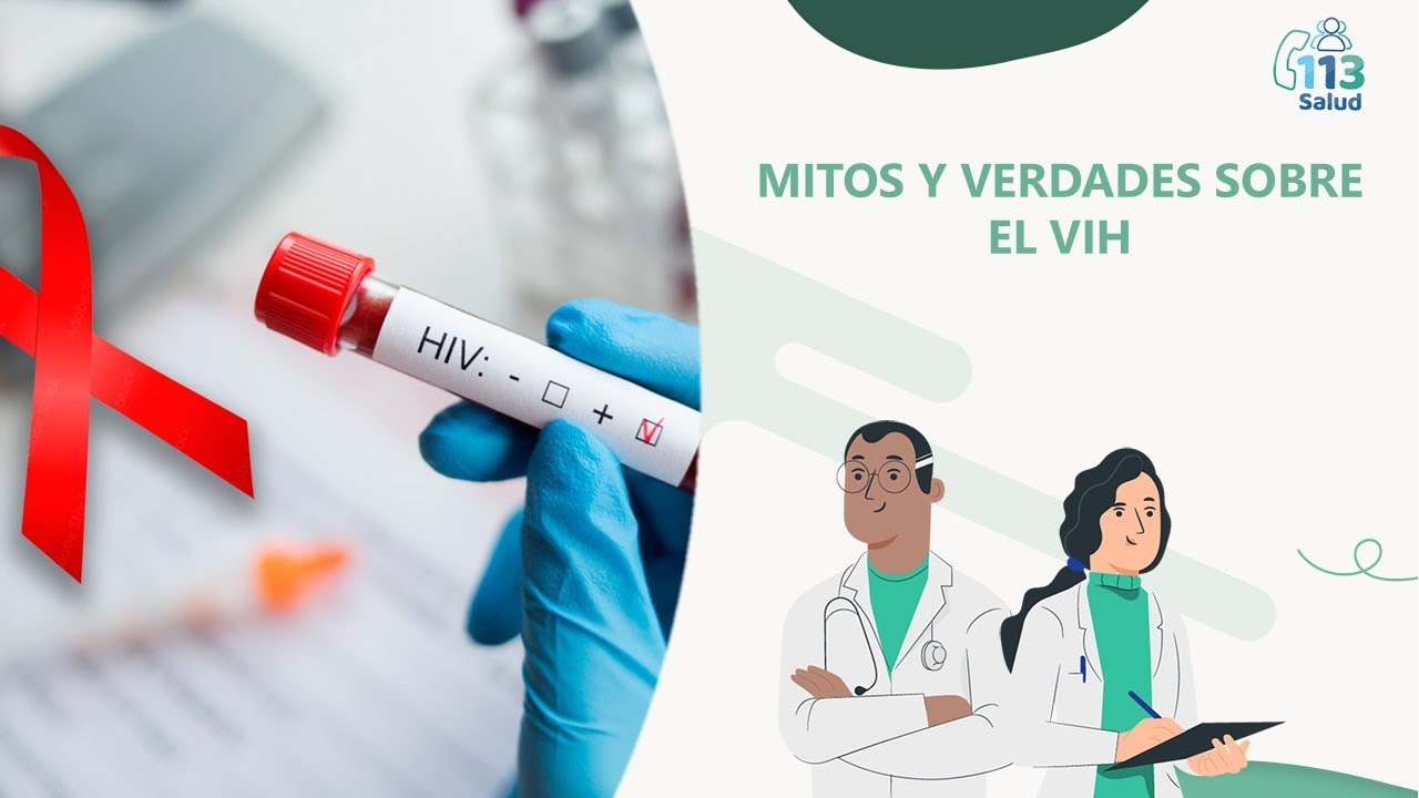 MITOS Y VERDADES SOBRE EL VIH - YouTube