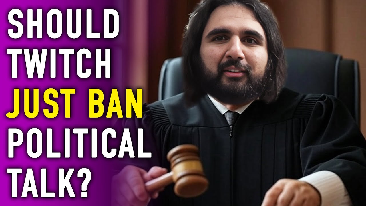 Should Twitch Just Ban Politics? - YouTube