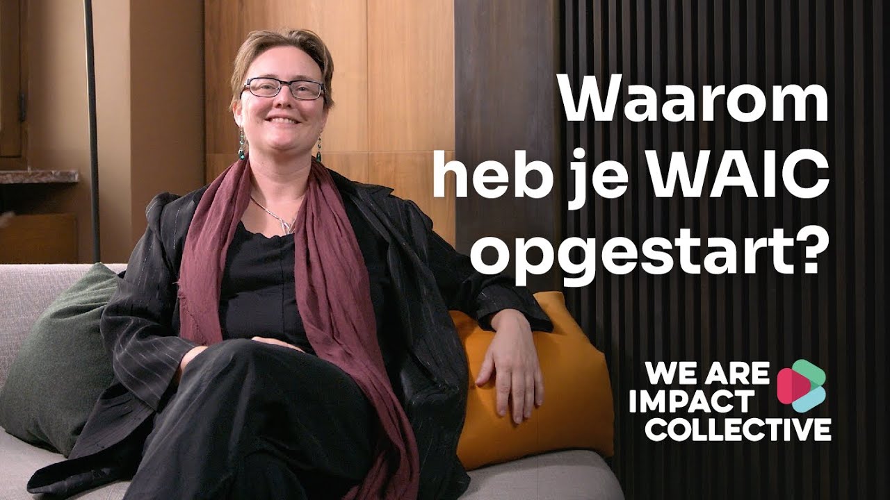 Waarom heb je We Are Impact Collective opgestart? - YouTube