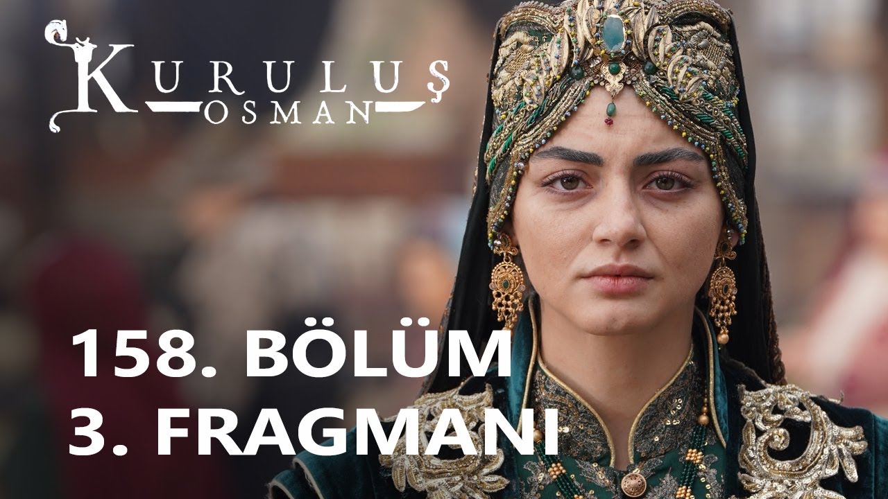 Kuruluş Osman 158. Bölüm 3. Fragmanı - YouTube