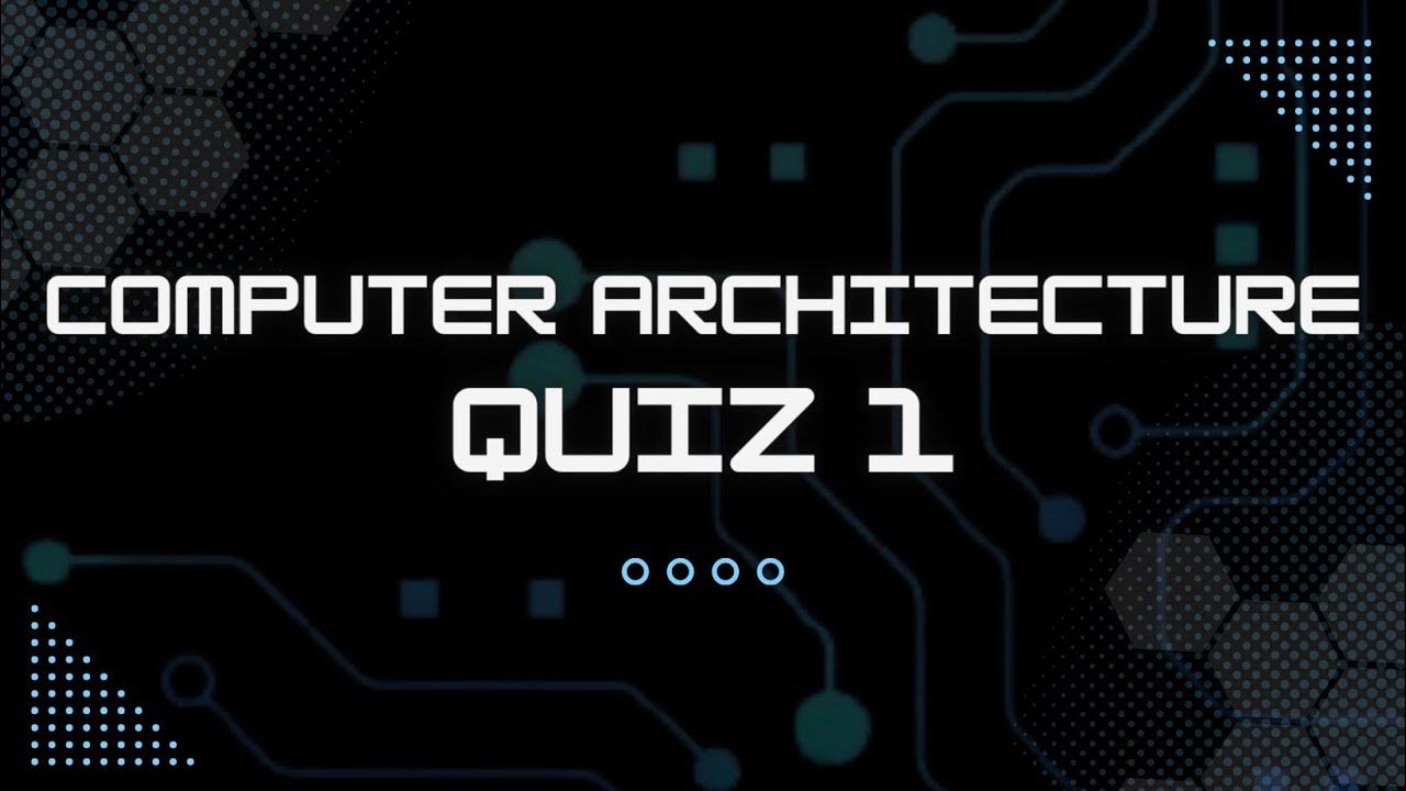 Computer Architecture | Quiz 1 Verilog - YouTube