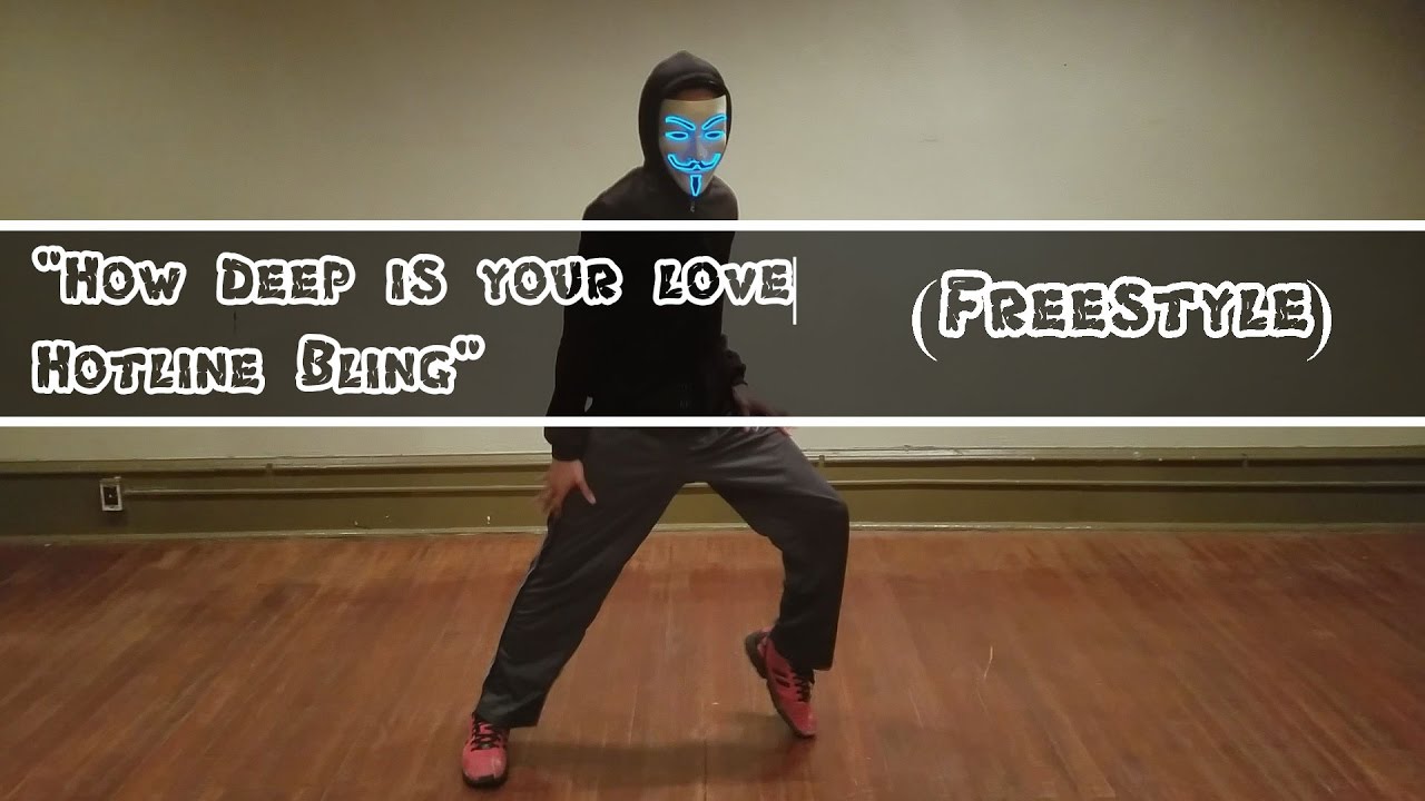 Hotline Bling| How Deep Is Your Love - Drake & Calvin Harris (Freestyle ...