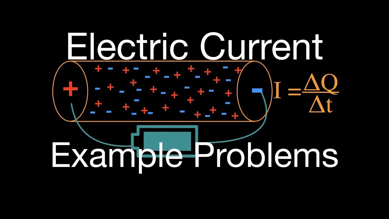 Electric Current Example Problems YouTube electric-current-example-problems-youtube