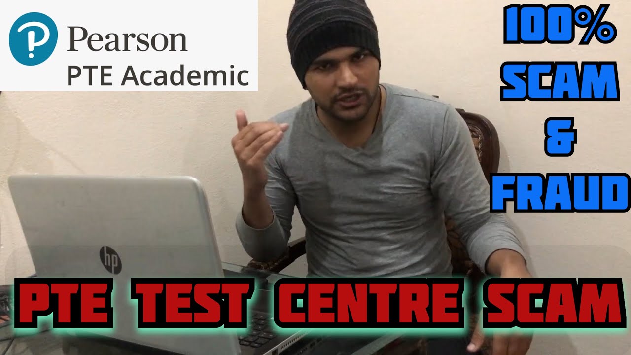 PTE: PEARSON TEST OF ENGLISH TEST CENTER SCAM | INFORMATION WITH NABEEL ...