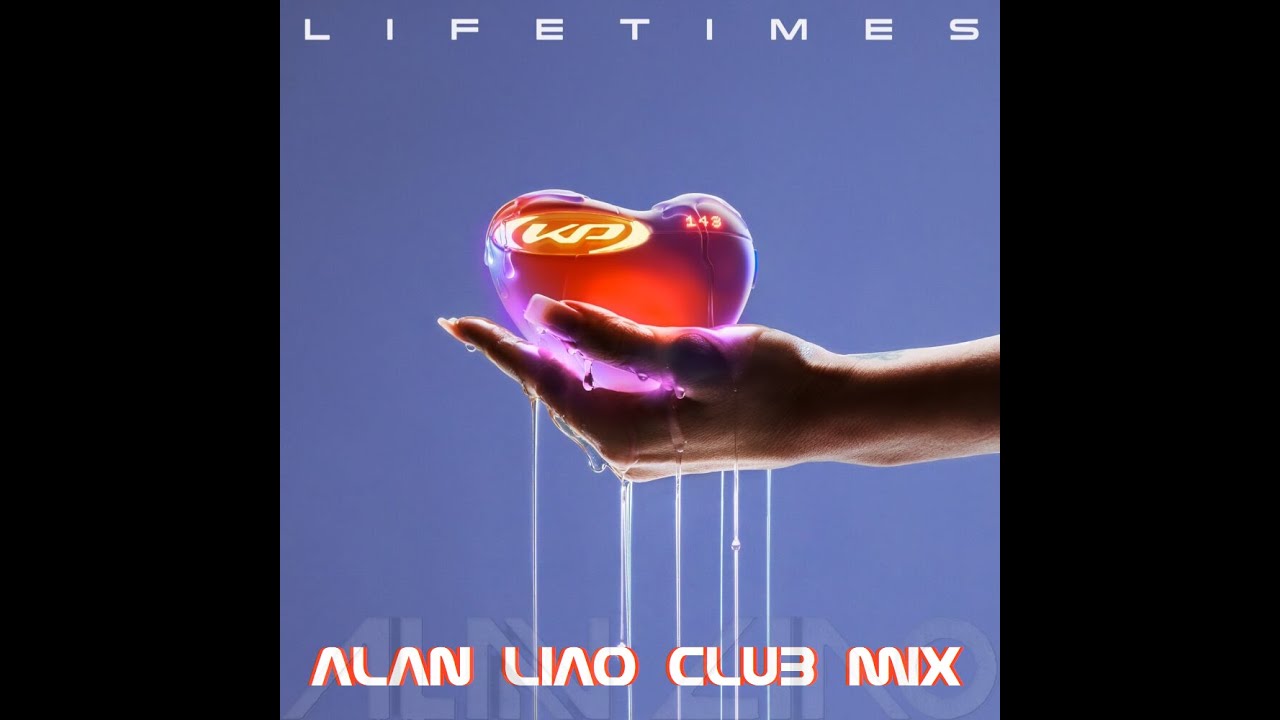 Katy Perry - LIFETIMES (Alan Liao Club Mix) - YouTube