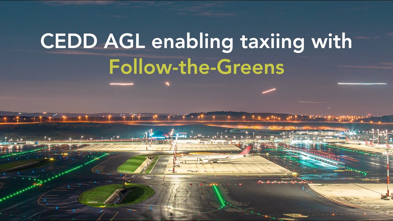 CEDD AGL enabling taxiing with Follow-The-Greens - YouTube