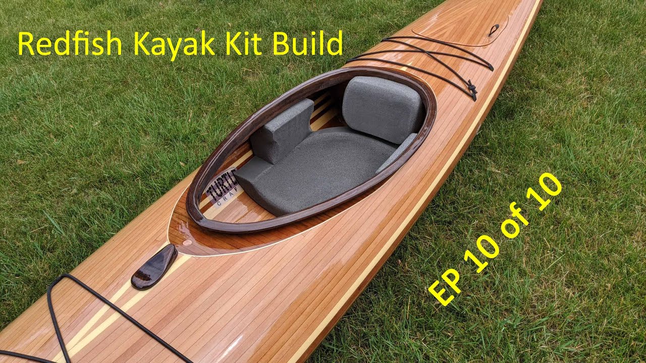 Redfish Spring Run Kayak Kit - EP 10 FINISHED AT LAST - YouTube