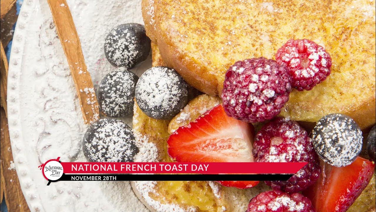 National French Toast Day on November 28 - YouTube