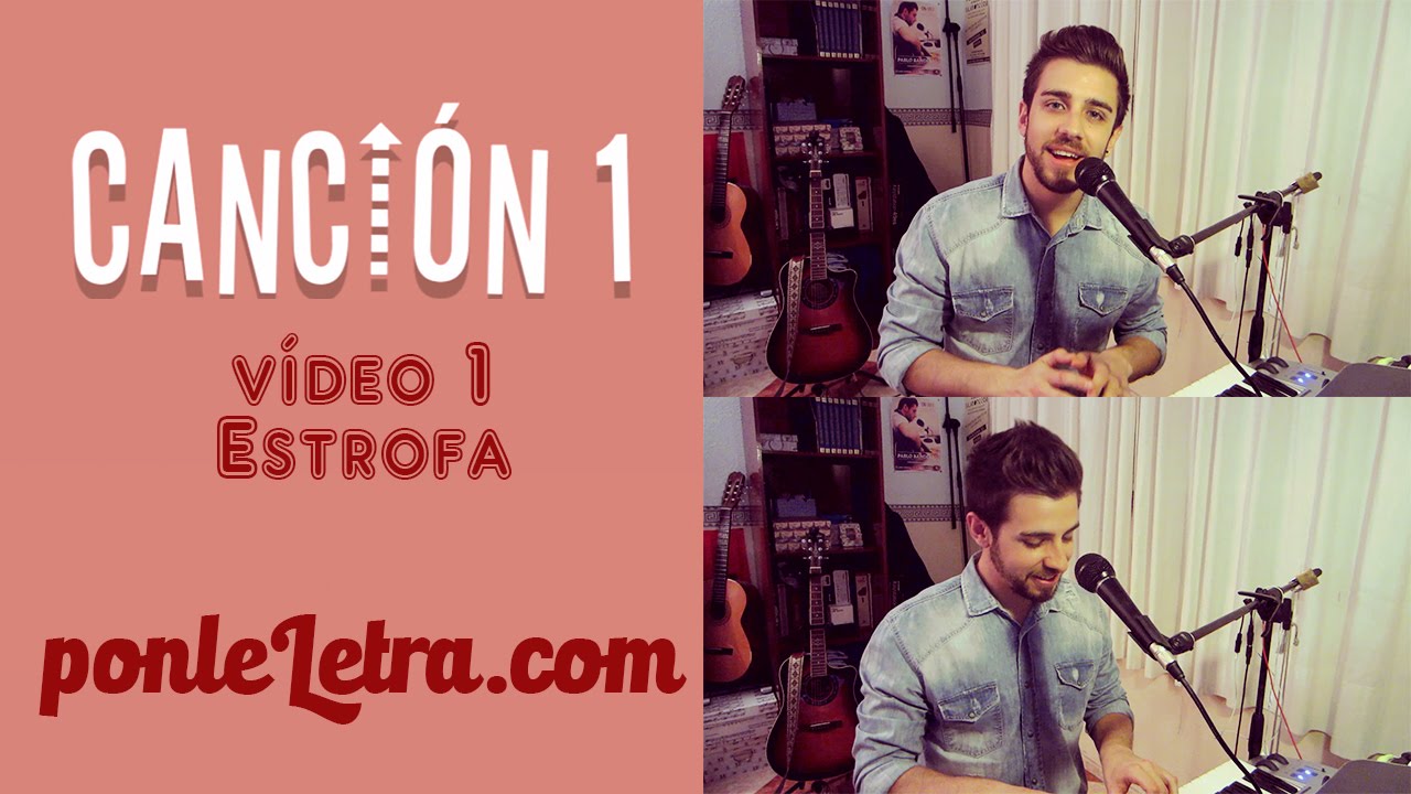 Video 1 - Primera estrofa (Canción N1) - PonleLetra.com - YouTube
