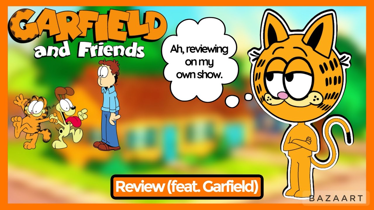 Garfield and Friends Review (feat. Garfield) - YouTube