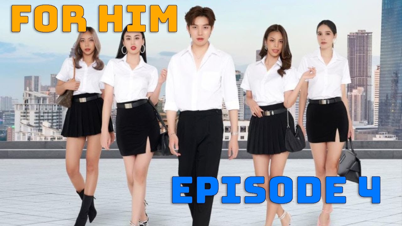 FOR HIM EPISODE 4 (2023) | Release Date, PREVIEW - YouTube