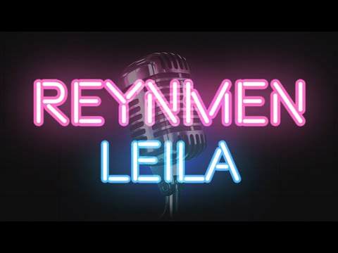 Reynmen - Leila (KARAOKE / SÖZLERİ / LYRICS)