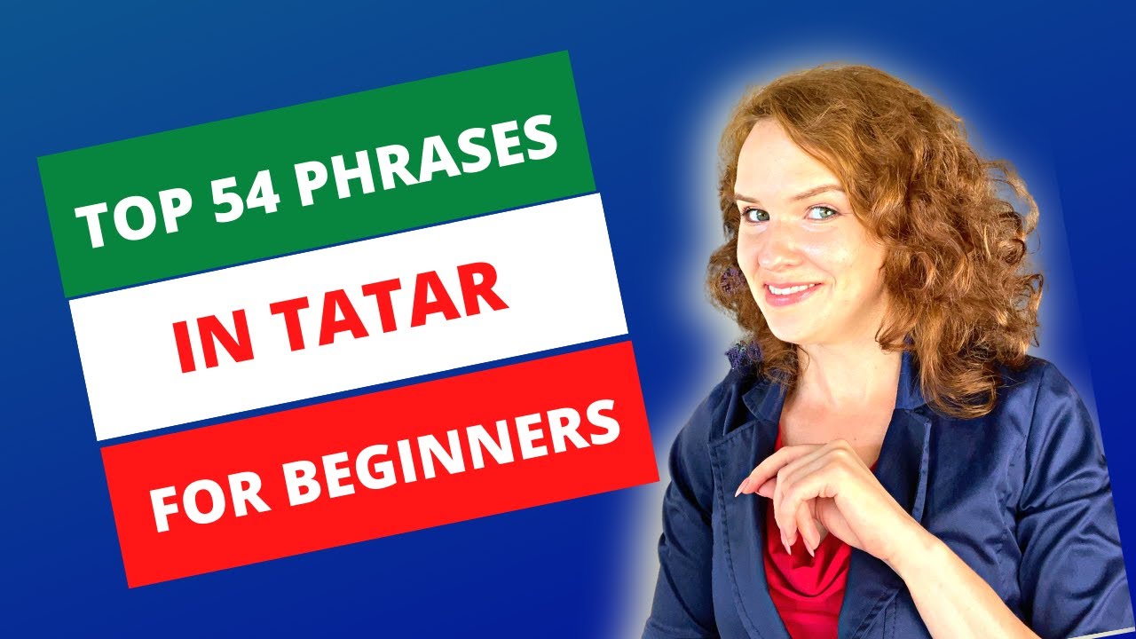 TATAR Phrases For Everyday Use | Learn to Speak Tatar | Tatar Lessons ...