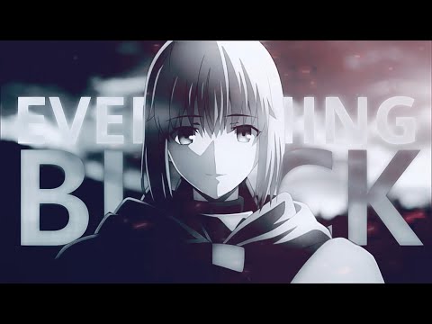 Saber - Everything Black「Edit」