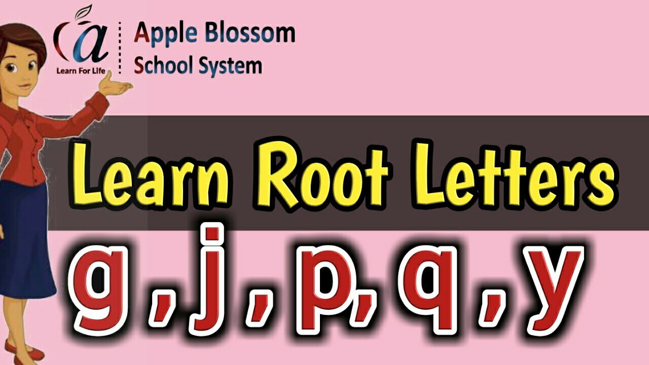 Learn and Recognize " Root Letters " | Class KG2 / Senior | - YouTube