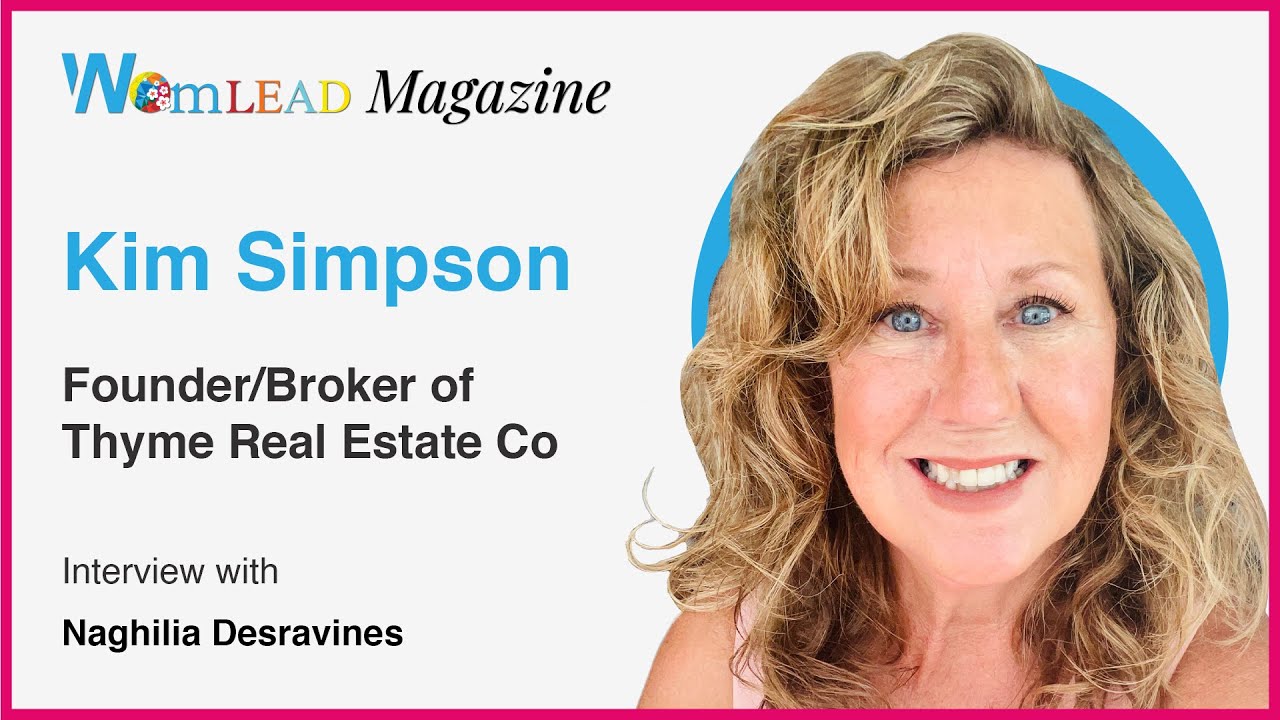 Kim Simpson - Turning Houses into Homes - WomLEAD Magazine - YouTube