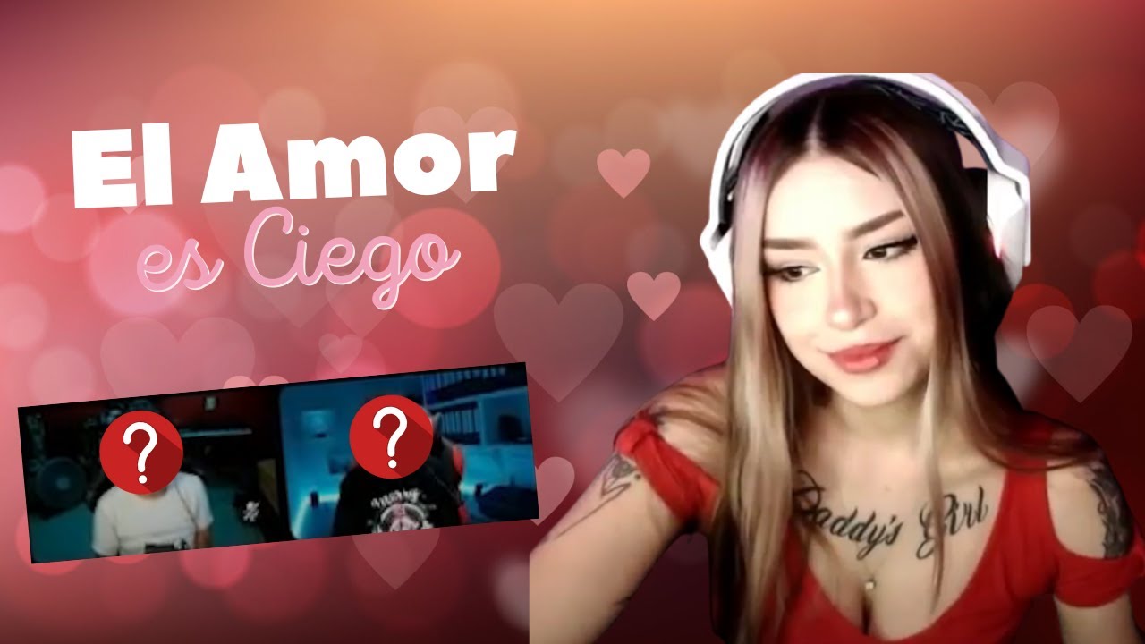SHOW DE CITAS | El Amor es Ciego con @Saturno_uwur - YouTube