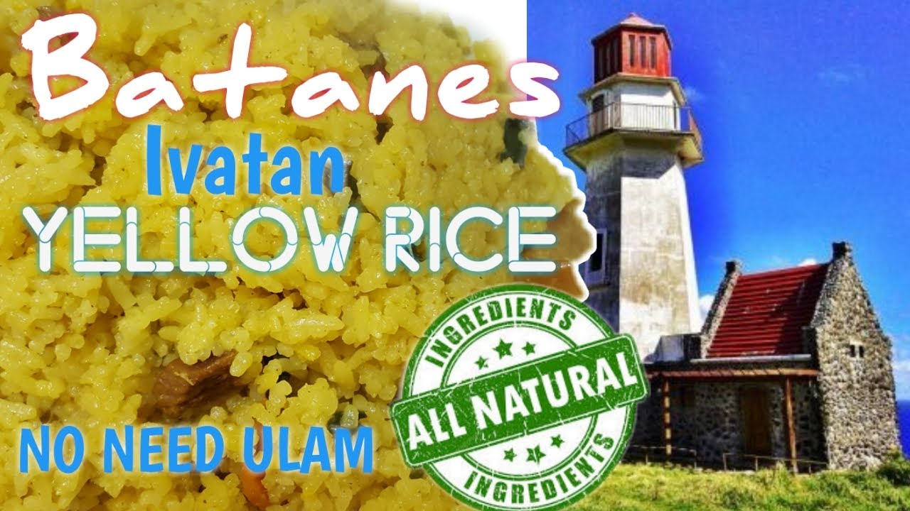 HOW TO COOK YELLOW RICE | BATANES, IVATAN YELLOW RICE | LIZA TV | DAN ...
